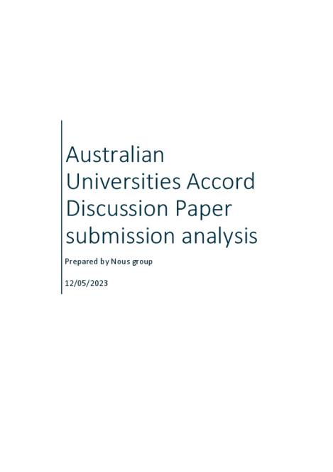 Australian Universities Accord Discussion Paper submission analysis ... Australian Universities Accord Discussion Paper submission analysis ...